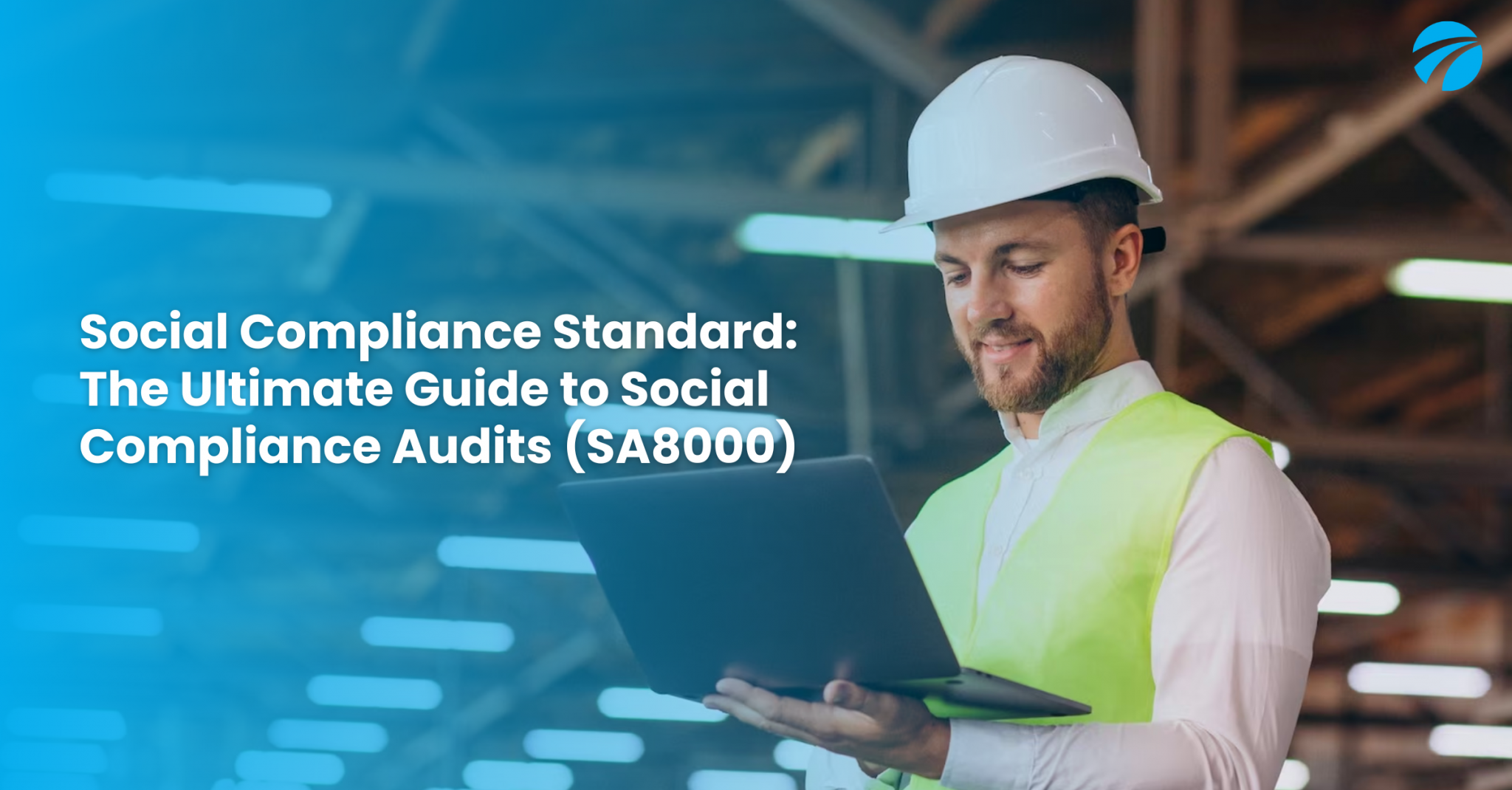 Social Compliance Standard: The Ultimate Guide to Social Compliance ...